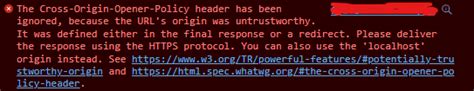 The Cross Origin Opener Policy Header Has Been Ignored Django Stack Overflow