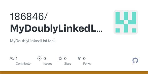 Github Mydoublylinkedlist Mydoublylinkedlist Task