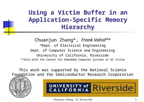 Ppt Chuanjun Zhang Uc Riverside 1 Using A Victim Buffer In An