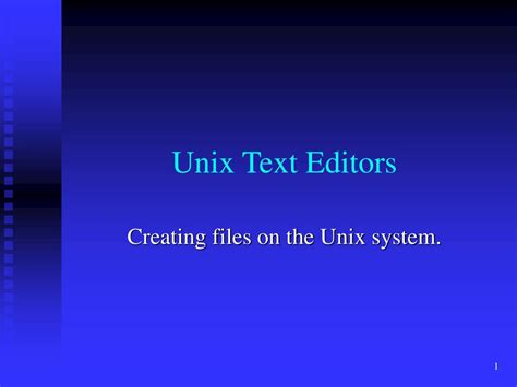 Ppt Unix Text Editors Powerpoint Presentation Free Download Id4010564