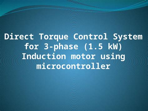 PPTX Statement Of Work Design A Direct Torque Control System For Phase Induction Motor