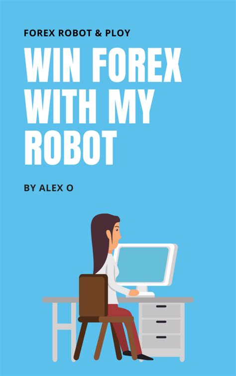 Should You Use A Forex Robot Download Free Forex Dominant Find The Best Robots And