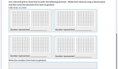 Solved Use A Decimal Grid To Show How To Order The Following