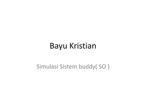 Sistem Buddy Pptx