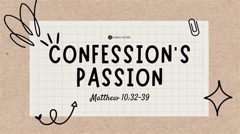 “confessions Passion Matthew 10 32 39 ” Pastor Mel Caparros September 11 2022 Sunday Service