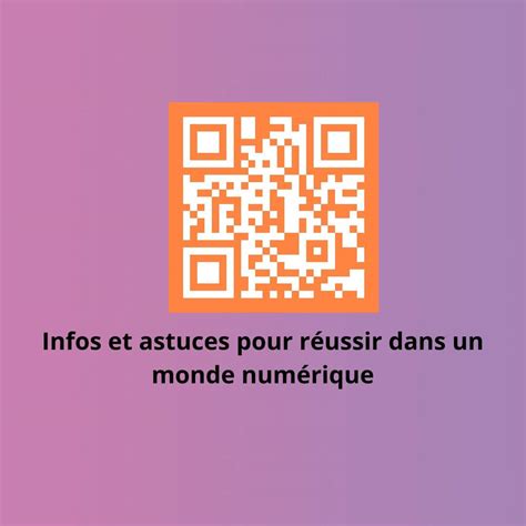 Pourquoi Utiliser Un Qr Code Et Comment Le Générer Gratuitement