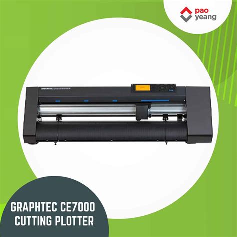 Graphtec Ce7000 60 Cutting Plotter Pao Yeang Sdn Bhd