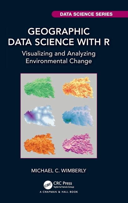 Chapman And Hallcrc Data Science Geographic Data Science With R