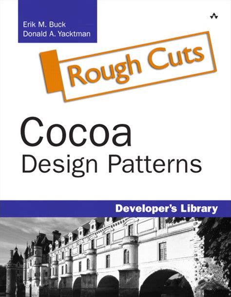 Cocoa Design Patterns Rough Cuts Informit