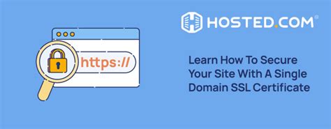 What Is A Single Domain SSL Certificate Hosted Com Blog