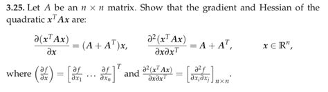 solved let a be an n × n matrix show that the gradient and
