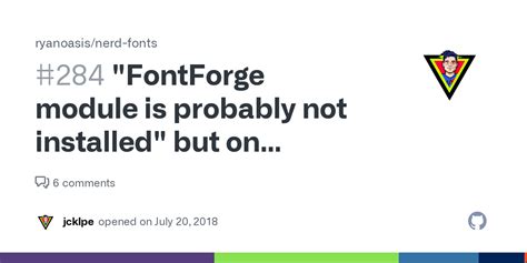 Fontforge Module Is Probably Not Installed But On Windows Wsl · Issue