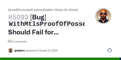 Bug `withmtlsproofofpossession` Should Fail For Organizations Authority · Issue 5093