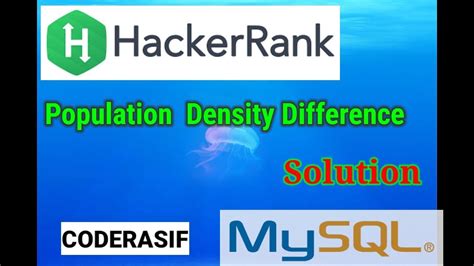 Population Density Difference Hackerrank Certificate With Solution Youtube