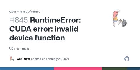 Runtimeerror Cuda Error Invalid Device Function · Issue 845 · Open Mmlabmmcv · Github