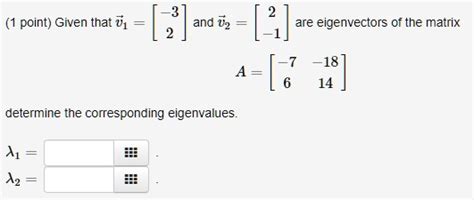 Solvedpoint Given That U1 And U2 Are Eigenvectors Of The Matrix ~18