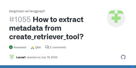 How To Extract Metadata From Createretrievertool · Langchain Ai Langgraph · Discussion 1055