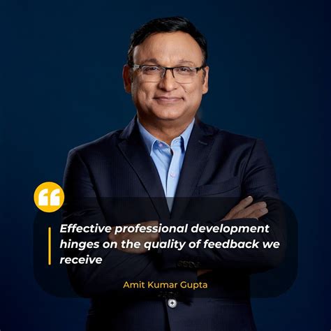 Amit Kumar Gupta On Linkedin Throughout My Career Ive Discovered That Feedback Is A Powerful