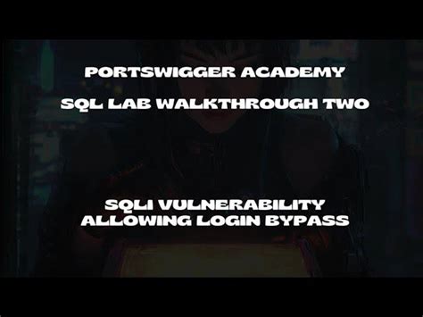 🚲 Jenny Housley On Linkedin Sql Learning Path Lab Two Sqli Allowing Login Bypass