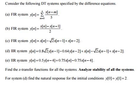 Solved Consider The Following DT Systems Specified By The Chegg