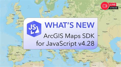 What S New ArcGIS Maps SDK For JavaScript V4 28 YouTube