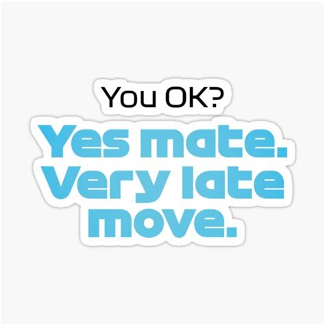 Alo Very Late Move Best Team Radio Usa Austin Gp 2022 Original Black Bg Sticker For