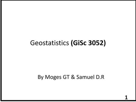 Geostatistics Spatial Data Analysis Ppt