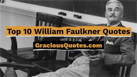 William Faulkner Quotes