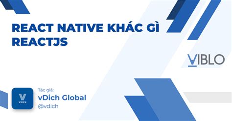 React Native Khác Gì Reactjs