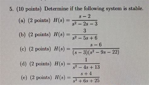 solved 5 10 points determine if the following system is