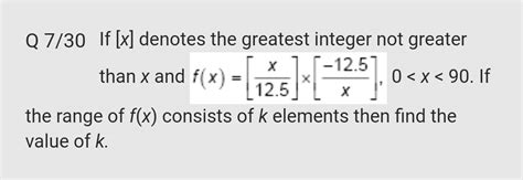 Discrete Mathematics Olympiad Question On Finding The Range Of Greatest Integer Function