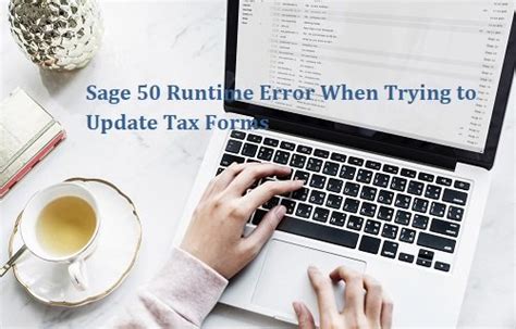 Sage 50 Runtime Error When Trying To Update Tax Forms