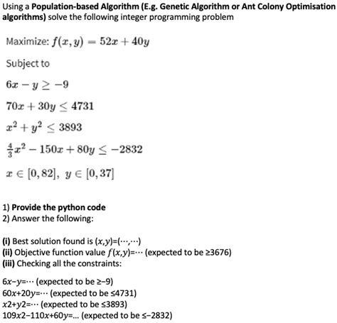 Solved Using A Population Based Algorithm Eg Genetic