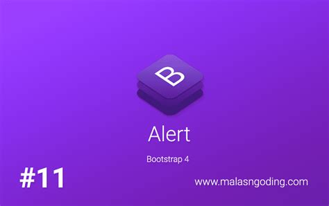 Tutorial Bootstrap 4 11 Alert Bootstrap 4 Malas Ngoding