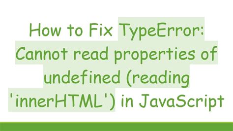 How To Fix Typeerror Cannot Read Properties Of Undefined Reading