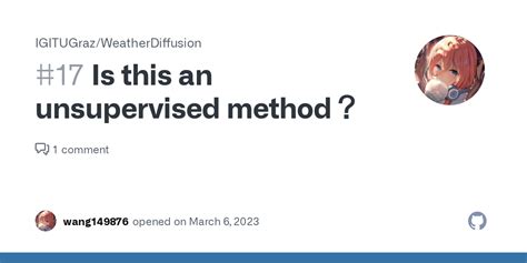 Is This An Unsupervised Method Issue IGITUGraz WeatherDiffusion GitHub
