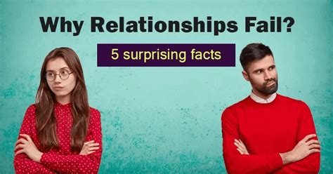 Why Relationships Fail 5 Surprising Facts Gyaaniworld