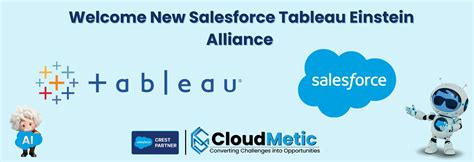 Welcome New Salesforce Tableau Einstein Alliance Welcome New Salesforce Tableau Einstein Alliance