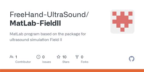 Github Freehand Ultrasound Matlab Fieldii Matlab Program Based On The Package For Ultrasound