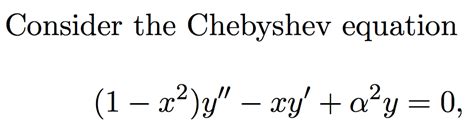 Consider The Chebyshev Equation
