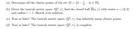 Solved A Determine All The Cluster Points Of The Set Chegg