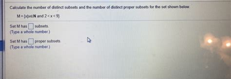 Solved Calculate The Number Of Distinct Subsets And The