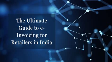 Gst E Invoicing Guidelines For Retailers In India