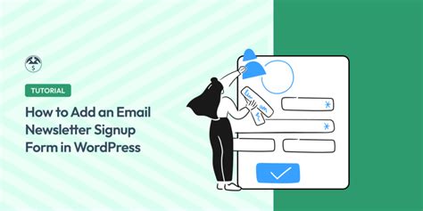 How To Add An Email Newsletter Signup Form In Wordpress