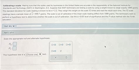 Solved Calibrating A Scale Making Sure That The Scales Used