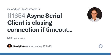 Async Serial Client Is Closing Connection If Timeout Happens During Reading Registers Issue