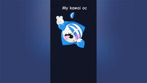 My Kawai Oc Youtube