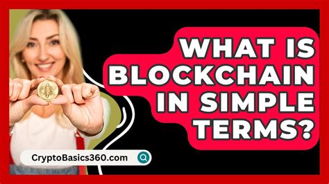 What Is Blockchain In Simple Terms Youtube