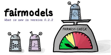 What Is New In Fairmodels Version 0 2 2 Is Out And It Has Big… By Jakub Wiśniewski