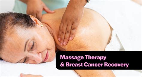 Massage Therapys Role In Breast Cancer Recovery Mega Doctor News